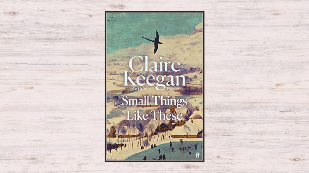 Small Things Like These by Claire Keegan Book Guide